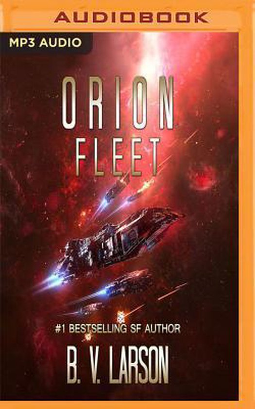 Orion Fleet, B V Larson | 9781543600995 | Boeken | bol.com