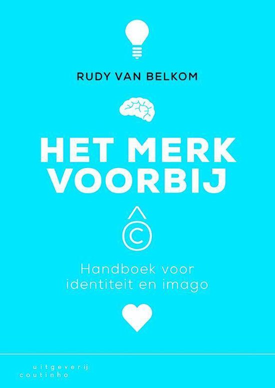 Het merk voorbij | 9789046904183 | Rudy van Belkom | Boeken | bol.com