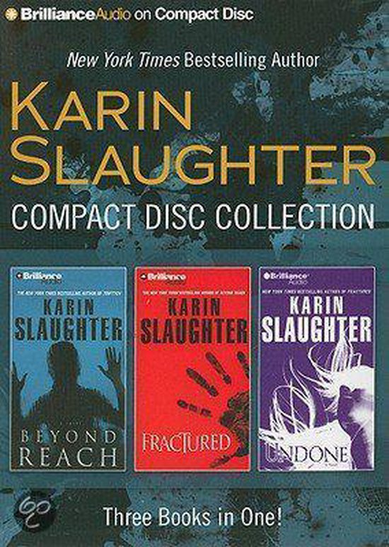 Karin Slaughter Compact Disc Collection: Beyond Reach, Fractured ...