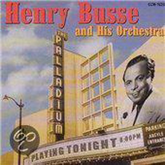 At The Hollywood Palladium, Henry Busse & His Orchestra | CD (album ...