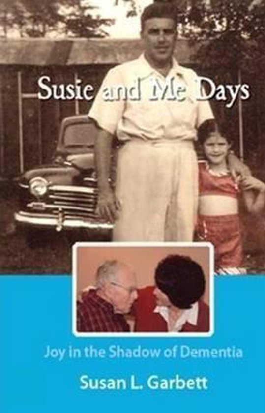 Susie & Me Days, Susan Garbett | 9780982461167 | Boeken | bol.com