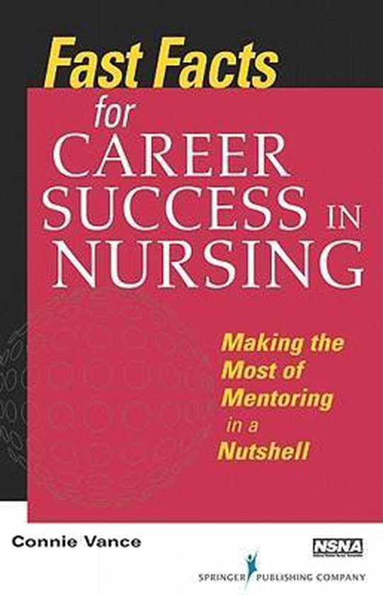 Fast Facts for Career Success in Nursing | 9780826106896 | Connie Vance ...
