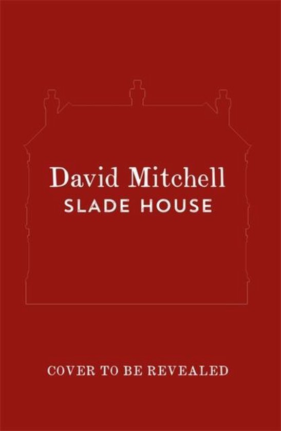 Slade House, David Mitchell | 9781473617377 | Boeken | bol