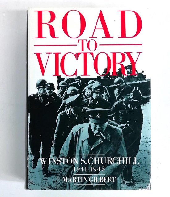 Road to Victory, Martin Gilbert | 9780434291861 | Boeken | bol.com