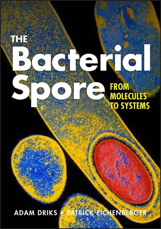 ASM Books - The Bacterial Spore (ebook) | 9781683673279 | Boeken | bol