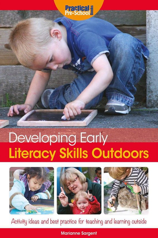 Developing Early Literacy Skills Outdoors (ebook), Marianne Sargent ...