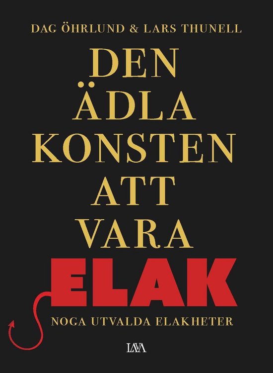 Den ädla konsten att vara elak (ebook), Lars Thunell | 9789188529619 ...