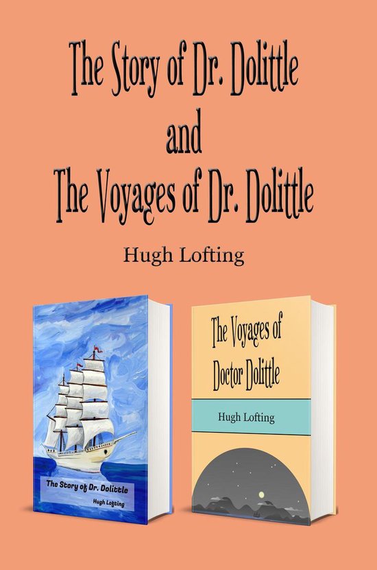 Classic Books for Children 146 - The Story AND The Voyages of Dr ...