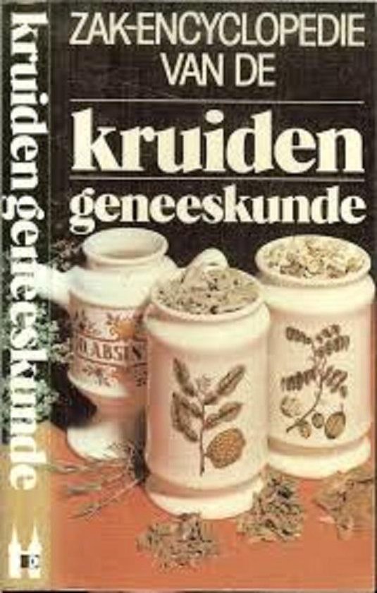 Zak-encyclopedie van de Kruiden geneeskunde, H. Neuray | 9789060201138 ...