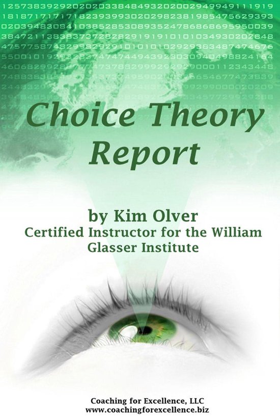 Choice Theory Report (ebook), Kim Olver | 9780977438860 | Boeken | bol.com