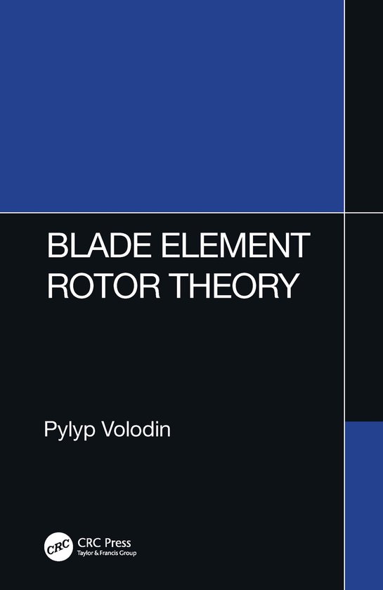 Blade Element Rotor Theory, Pylyp Volodin | 9781032283043 | Boeken | bol
