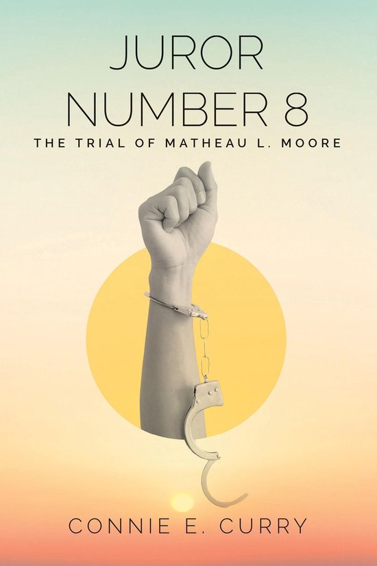 Juror Number 8 (ebook), Connie E. Curry | 9798822961401 | Boeken | bol