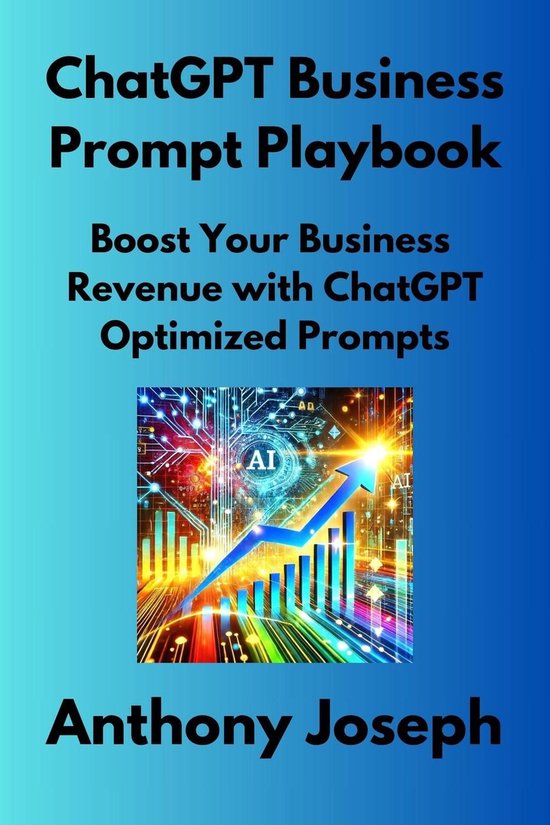 Series 3 - ChatGPT Business Prompt Playbook - Boost Your Business Revenue with ChatGPT... | bol