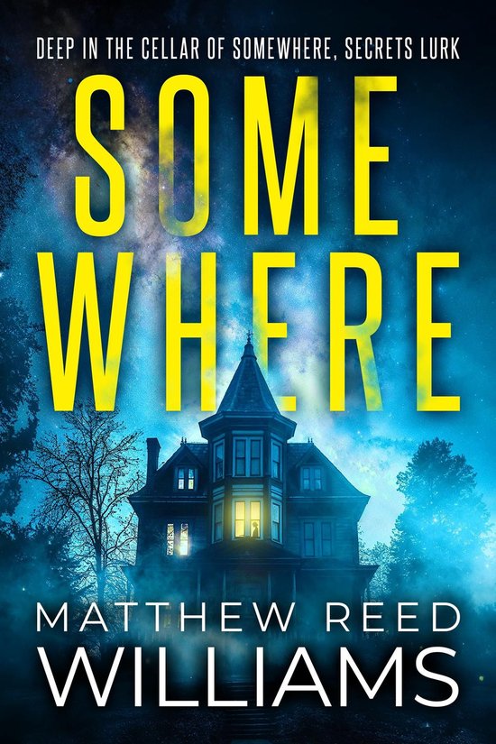 Somewhere (ebook), Matthew Reed Williams | 9781960226211 | Boeken | bol