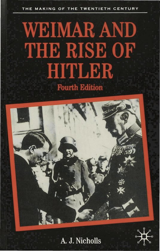 Weimar and the Rise of Hitler | 9780333734728 | A. J. Nicholls | Boeken ...