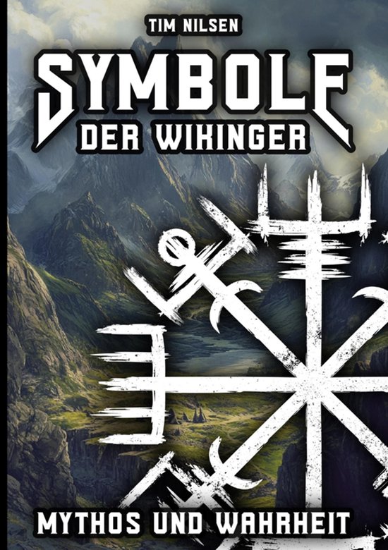 Nordische Mythologie 7 - Symbole der Wikinger - Mythos und Wahrheit (ebook), Tim... | bol