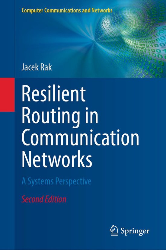 Computer Communications and Networks - Resilient Routing in ...