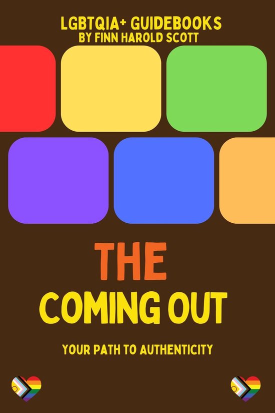 LGBTQIA+ Guidebooks - The Coming Out: Your Path to Authenticity (ebook ...