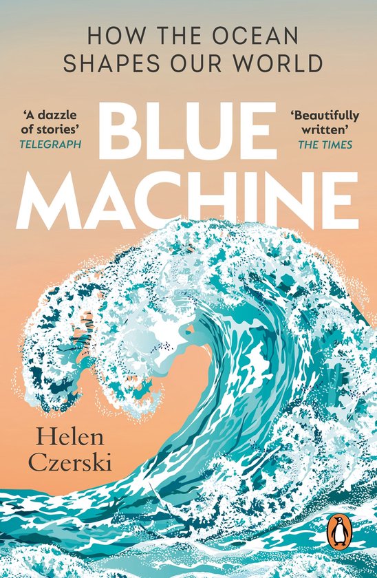 Blue Machine (ebook), Helen Czerski | 9781473575967 | Boeken | bol
