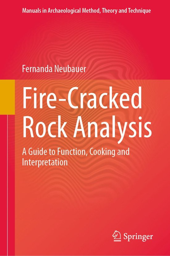 Manuals in Archaeological Method, Theory and Technique - Fire-Cracked ...
