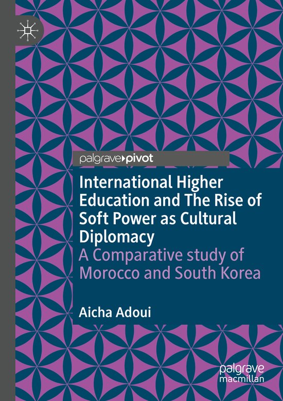 International Higher Education and The Rise of Soft Power as Cultural ...