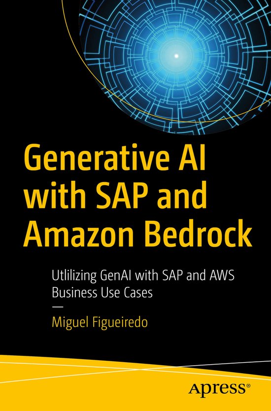 Generative AI with SAP and Amazon Bedrock | 9798868809675 | Miguel Figueiredo | Boeken | bol