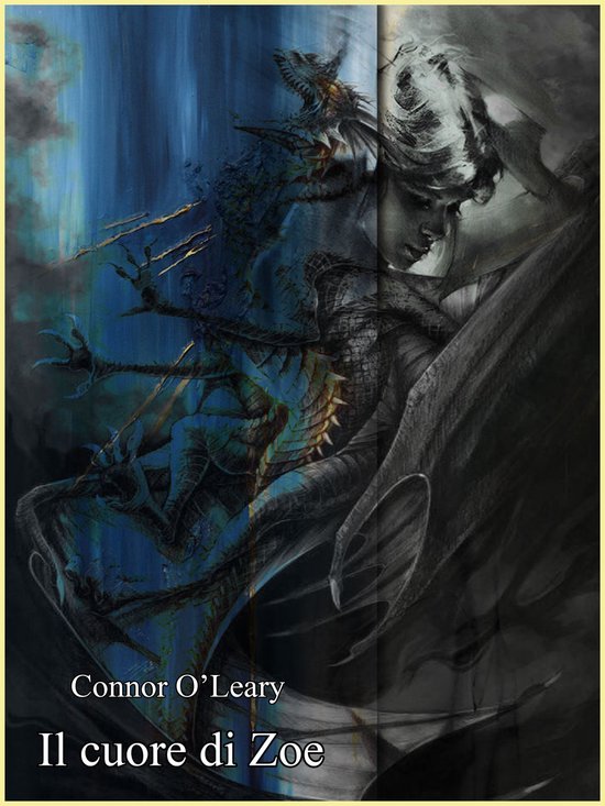 Il cuore di Zoe (ebook), Connor O'Leary | 1230009083622 | Boeken | bol