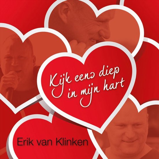 Erik Van Klinken – Kijk Eens Diep in Mijn Hart (3 Track CDSingle), Erik van Klinken |... | bol