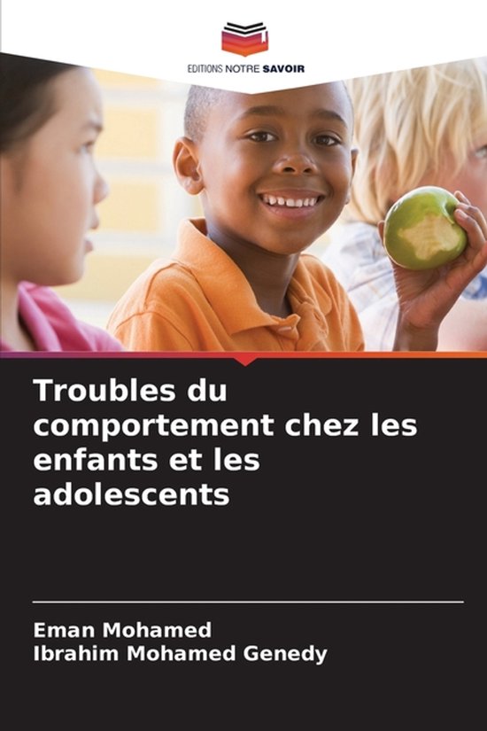 Troubles du comportement chez les enfants et les adolescents, Eman ...