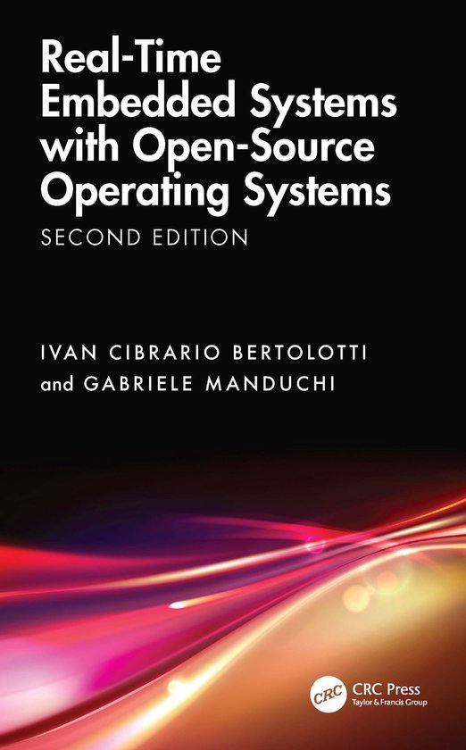 Real-Time Embedded Systems with Open-Source Operating Systems ...