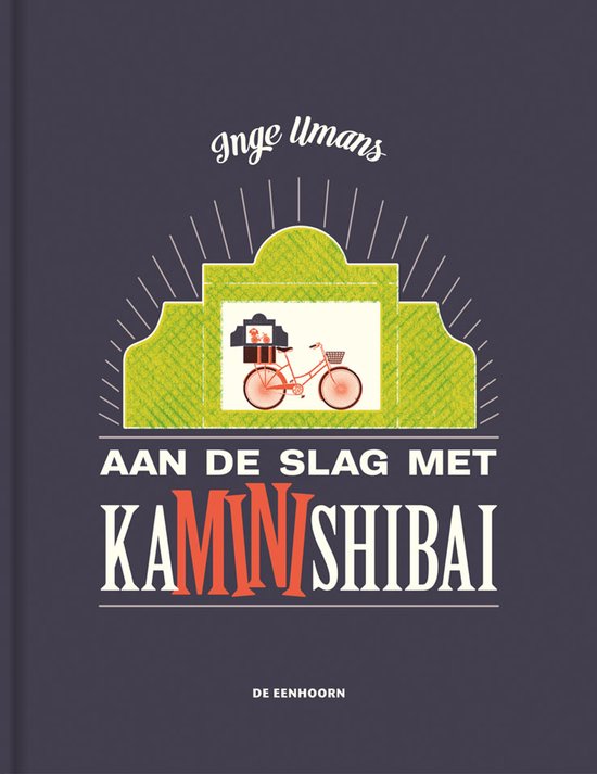 Aan de slag met KaMINIshibai, Inge Umans | 9789462918382 | Boeken | bol