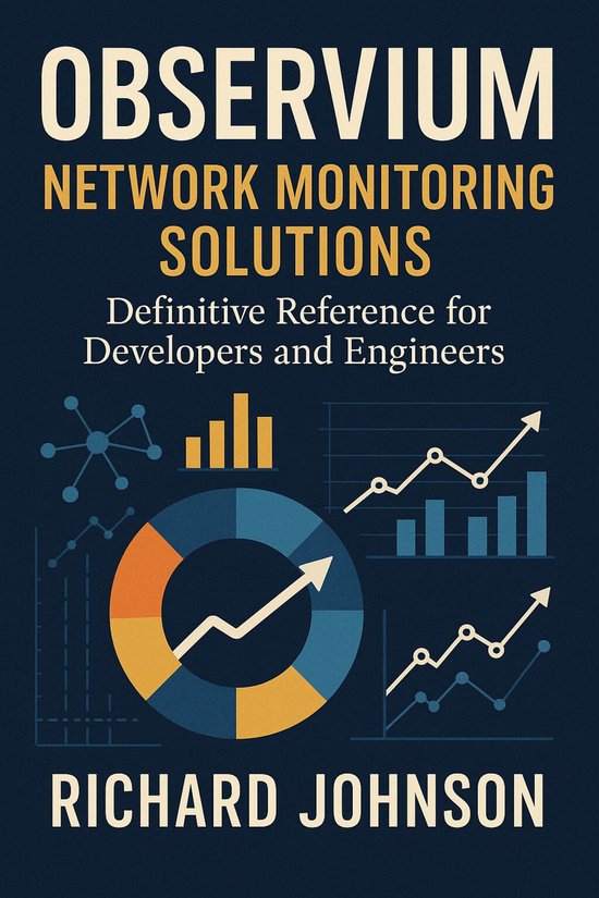 Observium Network Monitoring Solutions (ebook), Richard Johnson ...
