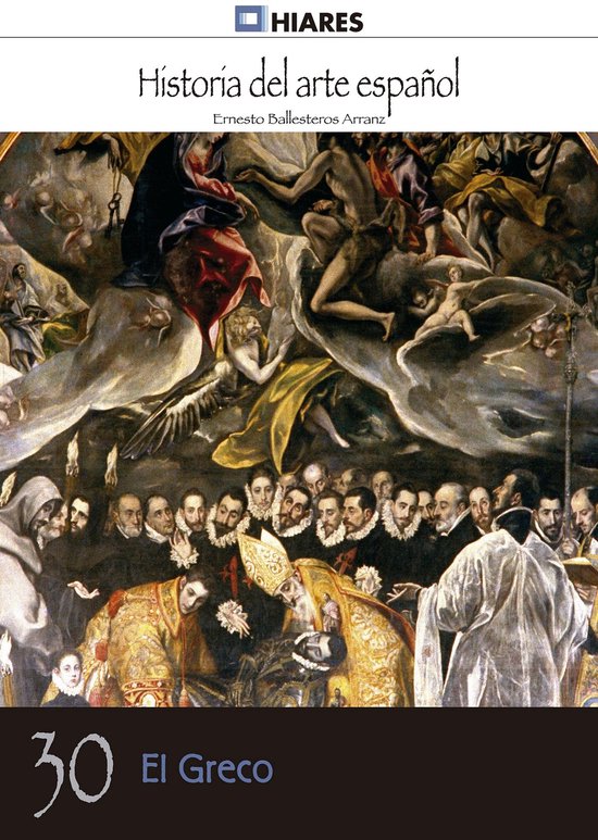 Historia del Arte Español 30 - El Greco (ebook), Ernesto Ballesteros ...