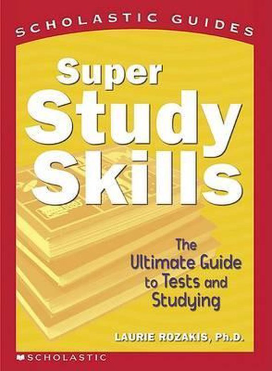 Super Study Skills, Laurie Rozakis | 9780439216074 | Boeken | bol.com