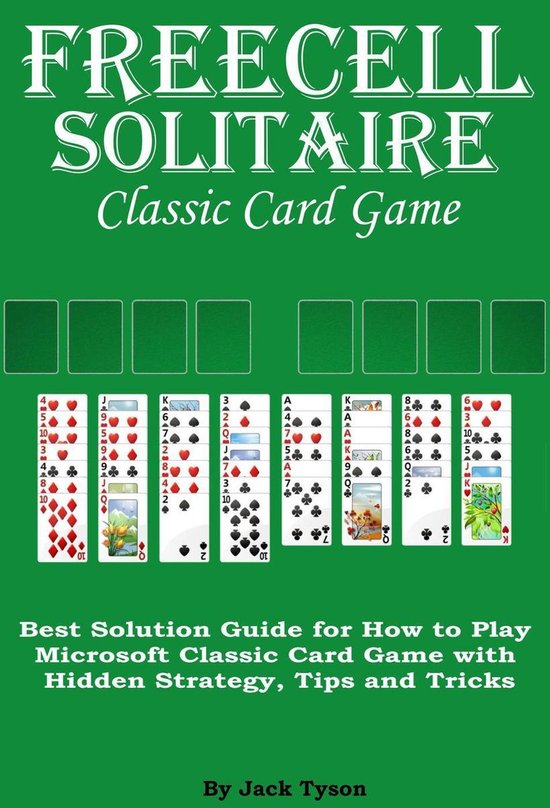Freecell Solitaire Classic Card Games: Best Solution Guide for How to ...