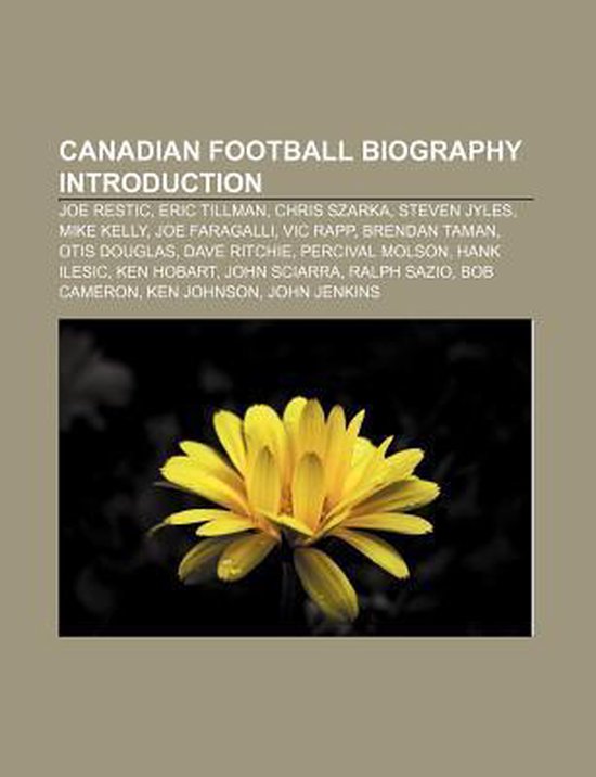 Canadian football biography Introduction | 9781157699965 | Boeken | bol.com