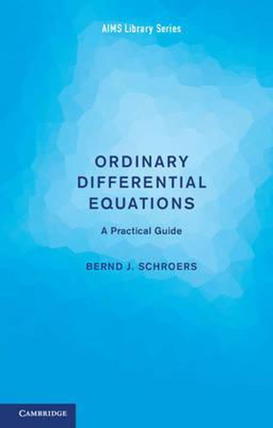 Ordinary Differential Equations | 9781107697492 | Bernd J. Schroers ...