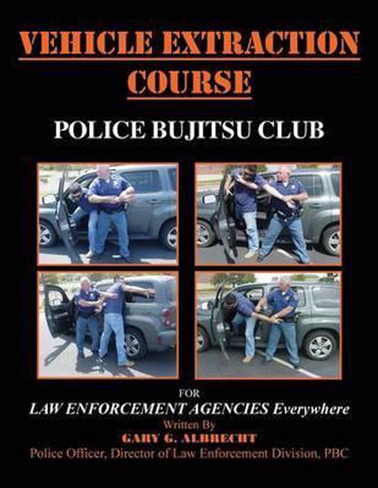 Vehicle Extraction Course, Gary G Albrecht | 9780986107108 | Boeken ...