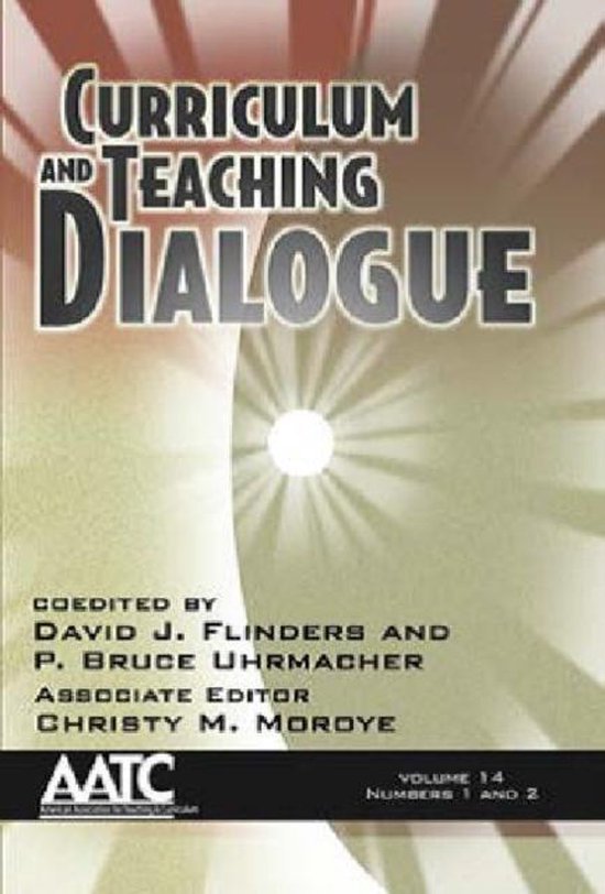 Curriculum and Teaching Dialogue | 9781623960230 | Boeken | bol.com