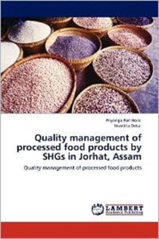 Quality management of processed food products by SHGs in Jorhat, Assam ...
