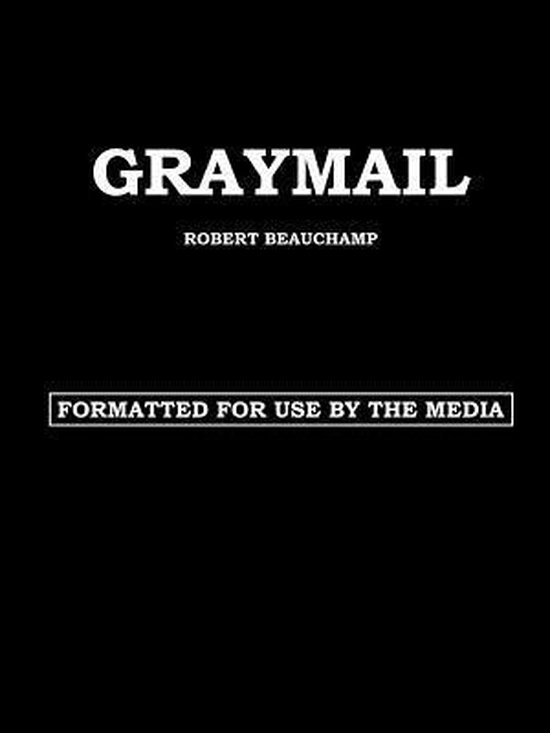 Graymail, Robert Beauchamp | 9781414034355 | Boeken | bol.com