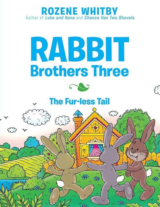Rabbit Brothers Three (ebook), Rozene Whitby | 9781480835719 | Boeken | bol