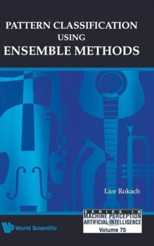 Pattern Classification Using Ensemble Methods 9789814271066 Lior