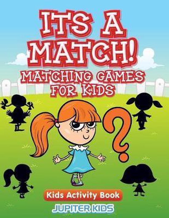 Its A Match! Matching Games For Kids, Jupiter Kids | 9781683054061 ...