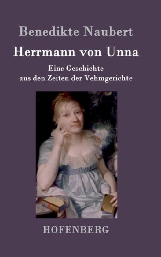 Herrmann von Unna, Benedikte Naubert | 9783843096904 | Boeken | bol
