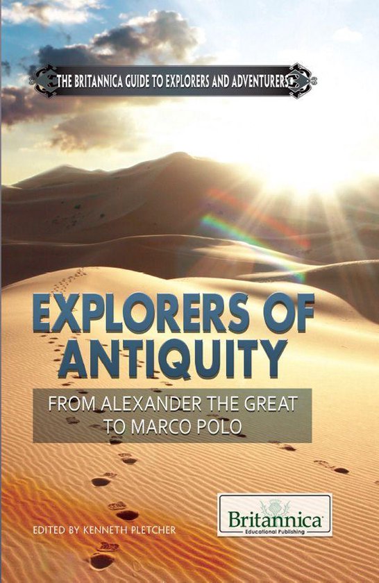 Explorers of Antiquity (ebook), Kenneth Pletcher | 9781622750276 ...