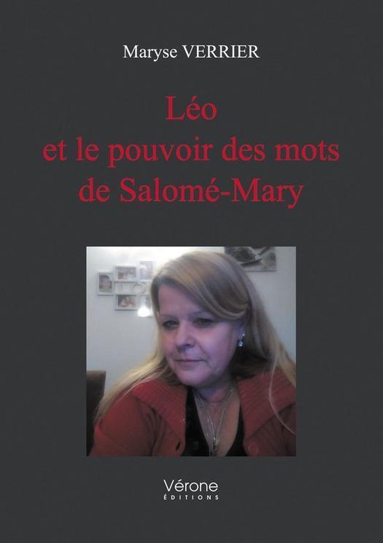Léo et le pouvoir des mots de Salomé-Mary (ebook), Maryse Verrier ...