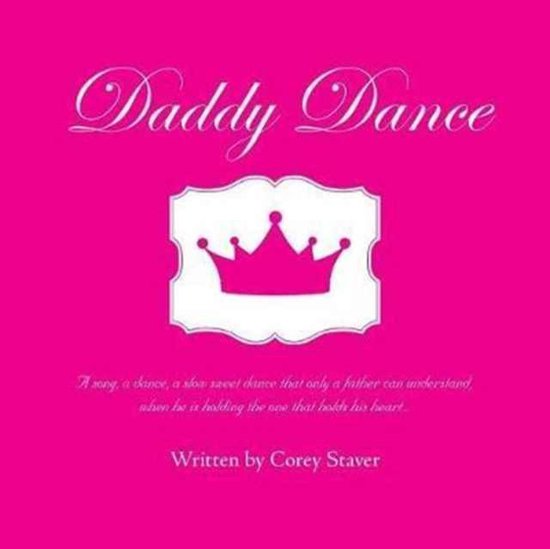 Daddy Dance, Corey Staver | 9781512772876 | Boeken | bol.com