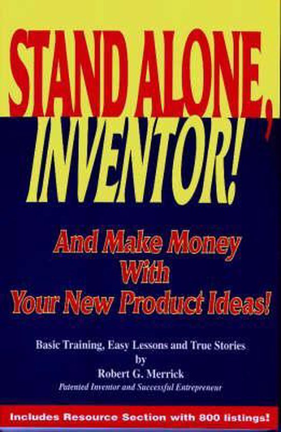 Stand Alone, Inventor!, Robert G. Merrick | 9780964383203 | Boeken | bol