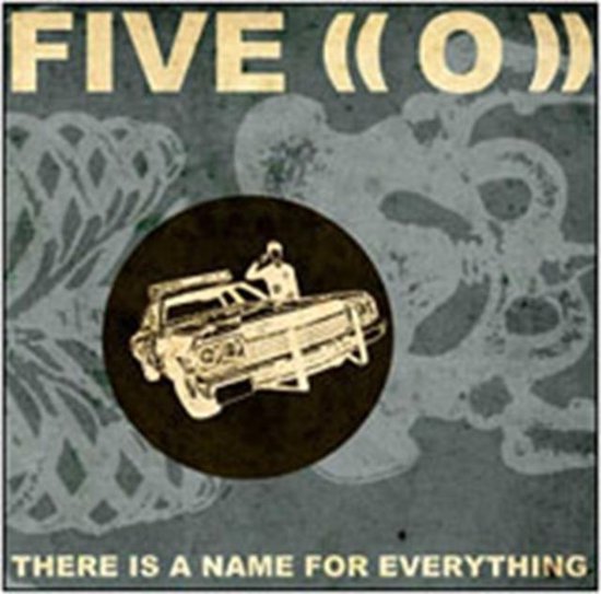 Five (O) - There Is A Name For Everything (CD), Five (O) | CD (album ...
